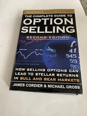 Amazon.com: The Complete Guide to Option Selling, Second Edition ...