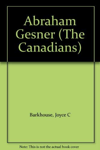 Abraham Gesner (The Canadians) : Amazon.es: Libros