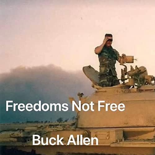 Freedom's Not Free de Buck Allen no Amazon Music Unlimited
