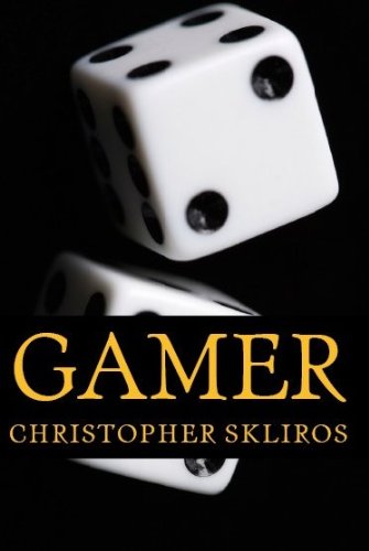 Amazon.com: Gamer (Gamer Trilogy Book 1) eBook : Skliros, Christopher ...