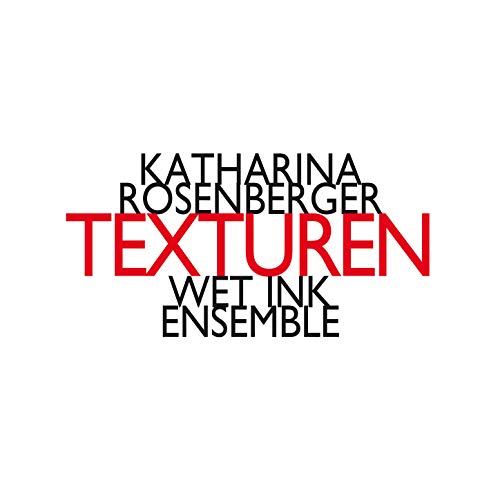 Amazon.com: Katharina Rosenberger: Texturen : Wet Ink Ensemble: Digital ...