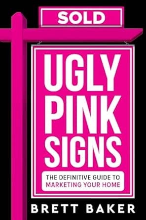 Amazon.com: Ugly Pink Signs: The Definitive Guide to Marketing Your ...