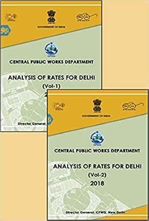 CPWD Delhi ANALYSIS of Rates (Civil Works) (in 2 Vols.) 2018 : CPWD ...