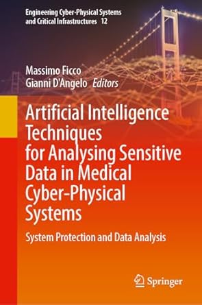 Artificial Intelligence Techniques for Analysing Sensitive Data in Medical Cyber-Physical ...