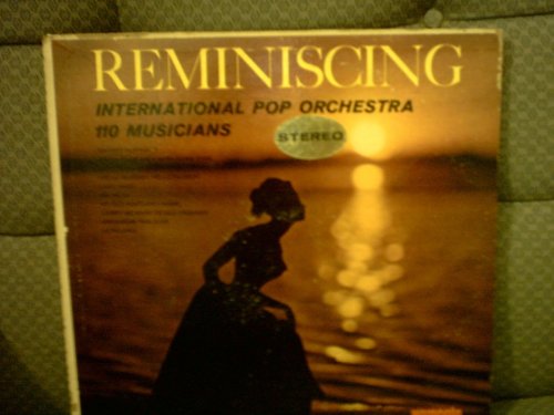 International Pop Orchestra (110 Musicians) - Reminiscing - Amazon.com ...