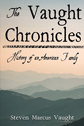 Amazon.com: The Vaught Chronicles: History of an American Family ...