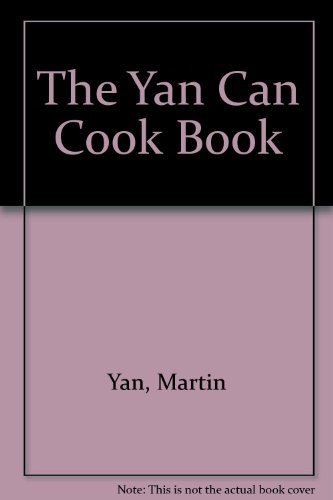 The Yan Can Cook Book: Yan, Martin: Amazon.com: Books
