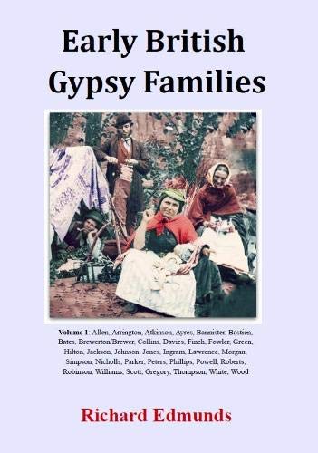 Buy Early British Gypsy Families: Volume 1 (Allen to Wood) Book Online ...