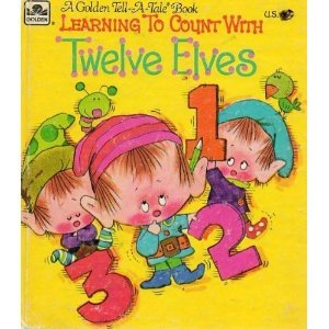 Learning to count with twelve elves (Whitman book): Wylie, Joanne ...