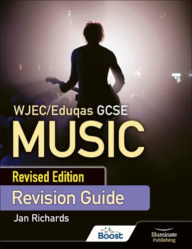WJEC/Eduqas GCSE Music Revision Guide - Revised Edition : Richards, Jan ...