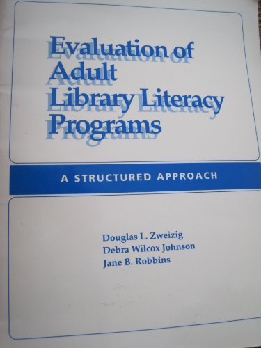 『Evaluation of Adult Library Literacy Programs: A Structured - 読書メーター