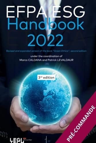 EFPA ESG Handbook 2022: Revised and expanded version of the book "Green Ethica", second edition ...