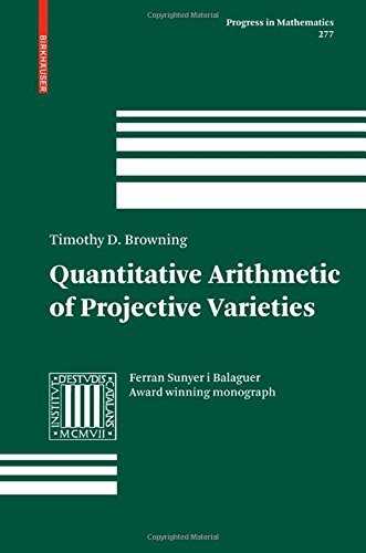Quantitative Arithmetic of Projective Varieties: 277 (Progress in ...