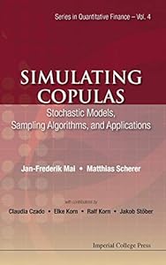 9781848168749: Simulating Copulas: Stochastic Models, Sampling Algorithms, and Applications ...