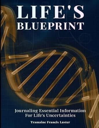 LIFE’S BLUEPRINT: Journaling Essential Information For Life’s ...