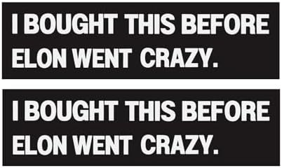 Amazon.com - Tesla Bumper Sticker - I Bought This Before We Knew Elon ...