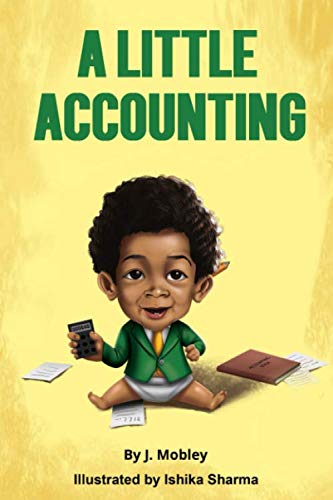 A Little Accounting: Accounting Basics for babies, kids and new ...