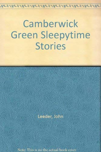 Camberwick Green Sleepytime Stories: John Leeder: 9780603016172: Amazon ...