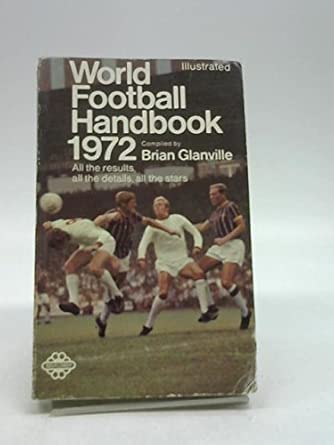 World Football Handbook 1972 : Glandville, Brian: Amazon.co.uk: Books