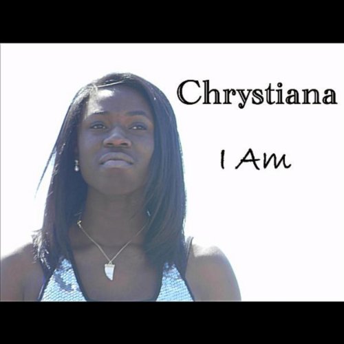 Play I Am by Chrystiana on Amazon Music
