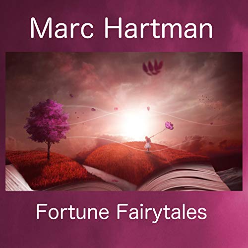Play Fortune Fairytales by Marc Hartman on Amazon Music