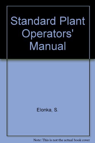 Amazon.com: Standard plant operators' manual: 9780070192966: Elonka ...