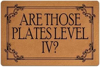 Amazon.com: IFHUH are Those Level 4 Plates Doormat I Hope Those are ...