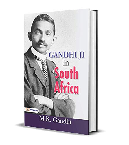 Gandhiji in South Africa eBook : M.K. Gandhi: Amazon.in: Kindle Store