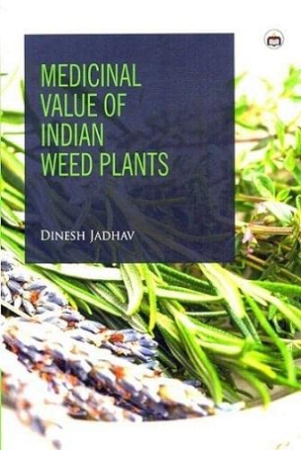 Buy Medicinal values of Indian weed plants Book Online at Low Prices in ...