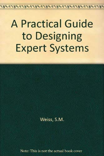 A Practical Guide to Designing Expert Systems: Buy Online at Best Price ...