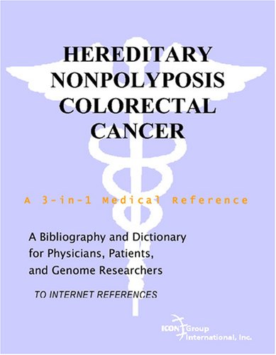 Hereditary Nonpolyposis Colorectal Cancer - A Bibliography and ...