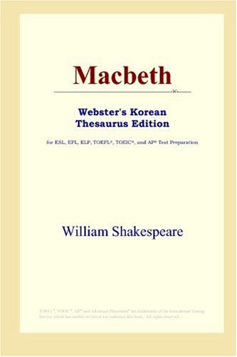 Macbeth (Webster's Korean Thesaurus Edition): Shakespeare, William ...
