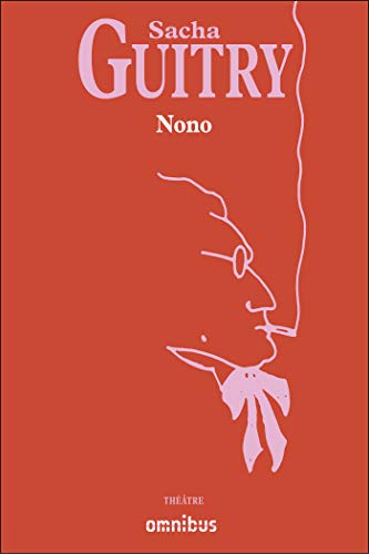 Amazon.com: Nono (French Edition) eBook : Guitry, Sacha: Books