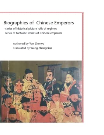 Biographies of Chinese Emperors (down book): Yan, Zhenyu, Wang ...
