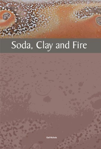 Soda, Clay and Fire by Gail Nichols (2006-10-01): Gail Nichols: Amazon ...