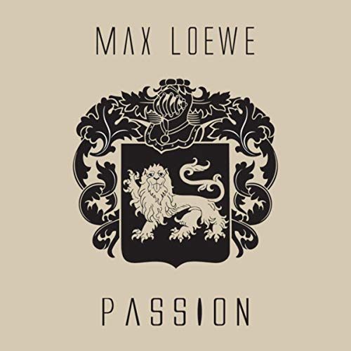 Play Passion by Max Loewe on Amazon Music