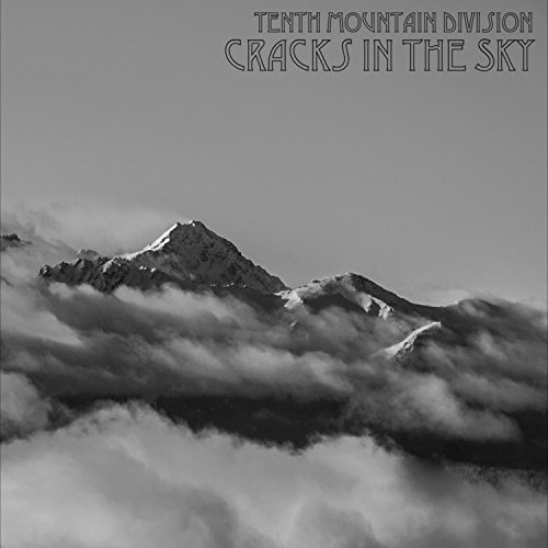 Amazon.co.jp: Cracks in the Sky : Tenth Mountain Division: デジタルミュージック