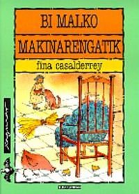 Amazon.com: Bi malko makinarengatik: 9788483314463: Casalderrey, Fina ...