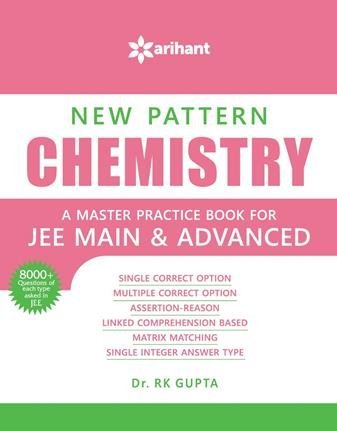 Arihant New Pattern CHEMISTRY: A master practice book for JEE Main ...