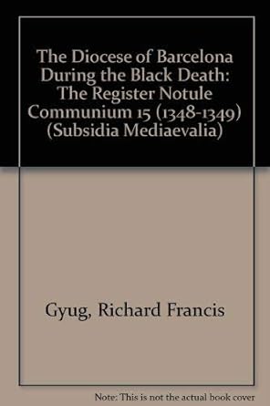 Buy The Diocese of Barcelona During the Black Death: The Register ...
