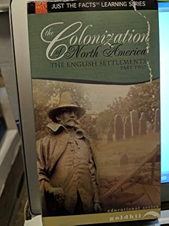 The Colonization of North America: Goldhil Home Media International ...