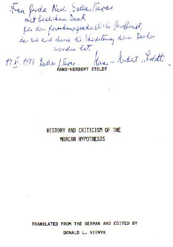 History and Criticism of the Marcan Hypothesis: Hans-Herbert Stoldt ...