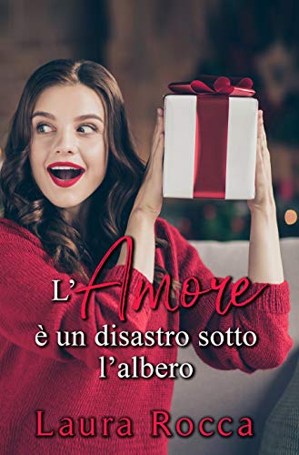 L'Amore è un disastro sotto l'albero (Falling In Love Vol. 2) eBook ...