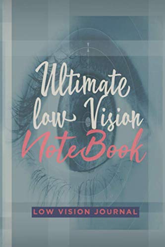 Ultimate Low Vision Notebook: Journal For Low Vision, Dark Lined Paper ...