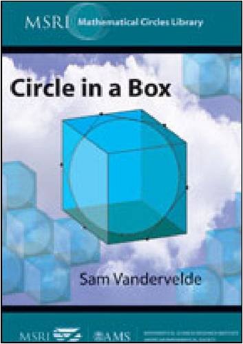 Amazon.com: Circle in a Box (MSRI Mathematical Circles Library, 2 ...