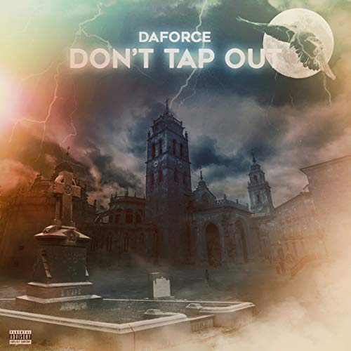 Play Don't Tap Out by DaForce on Amazon Music