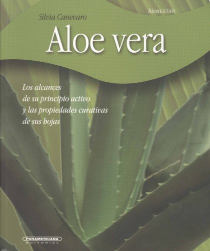 Aloe vera (Spanish Edition): Silvia Canevaro: 9789583022876: Amazon.com ...