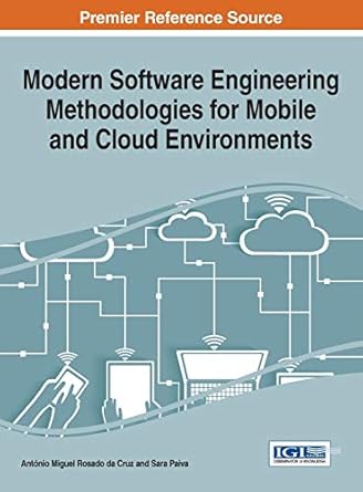 Modern Software Engineering Methodologies for Mobile and Cloud ...