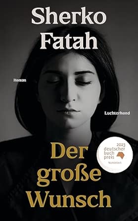 Amazon.com: Der große Wunsch: Roman - Nominiert für den Deutschen ...