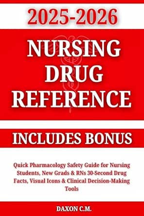 Amazon.com: Nursing Drug Reference 2025-2026: Quick Pharmacology Safety ...